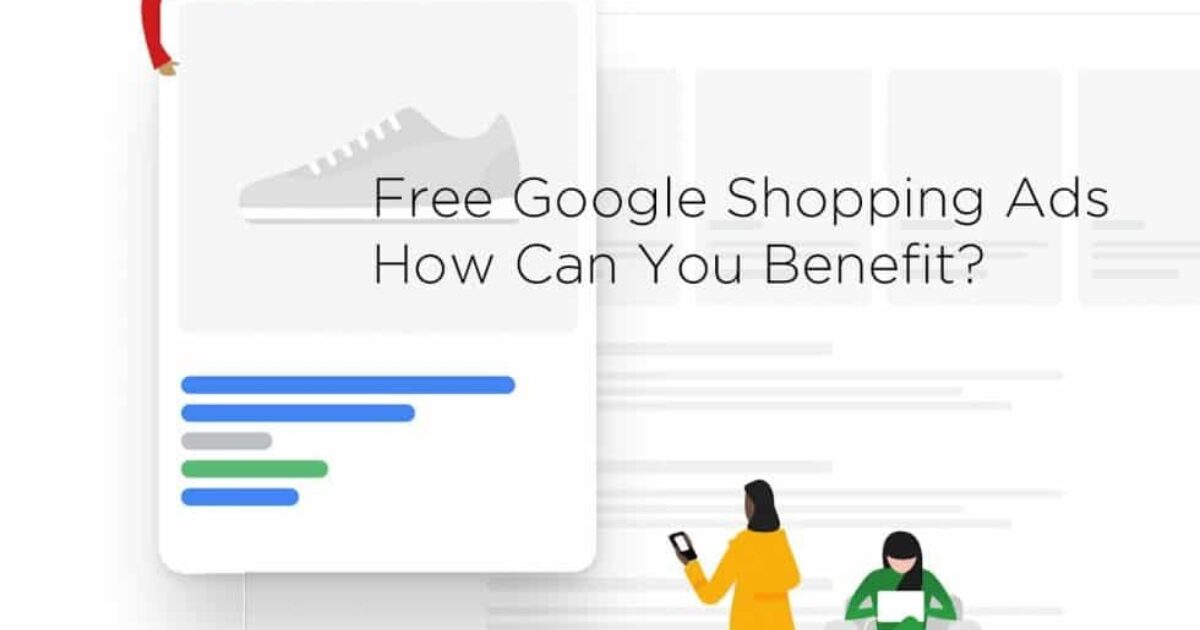 Free Google Shopping Ads - How You Can Benefit